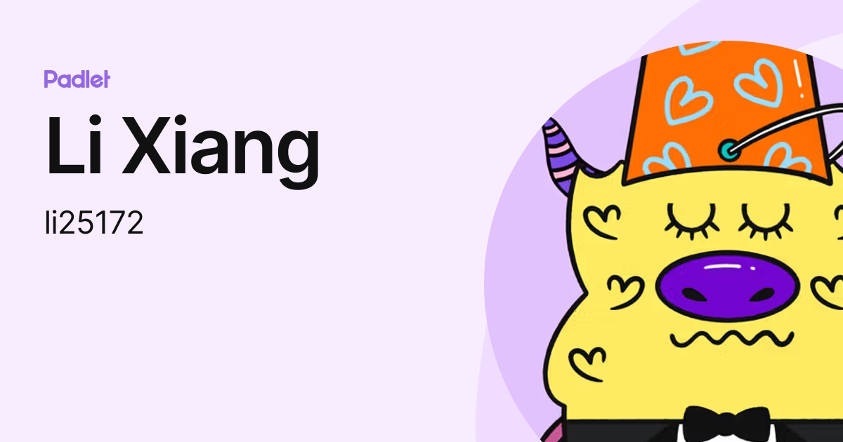 Li Xiang (li25172) profile | Padlet