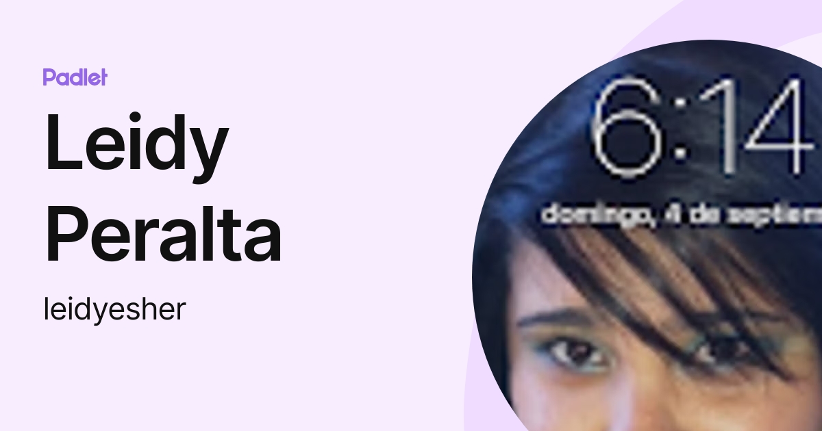 Leidy Peralta (leidyesher) profile | Padlet