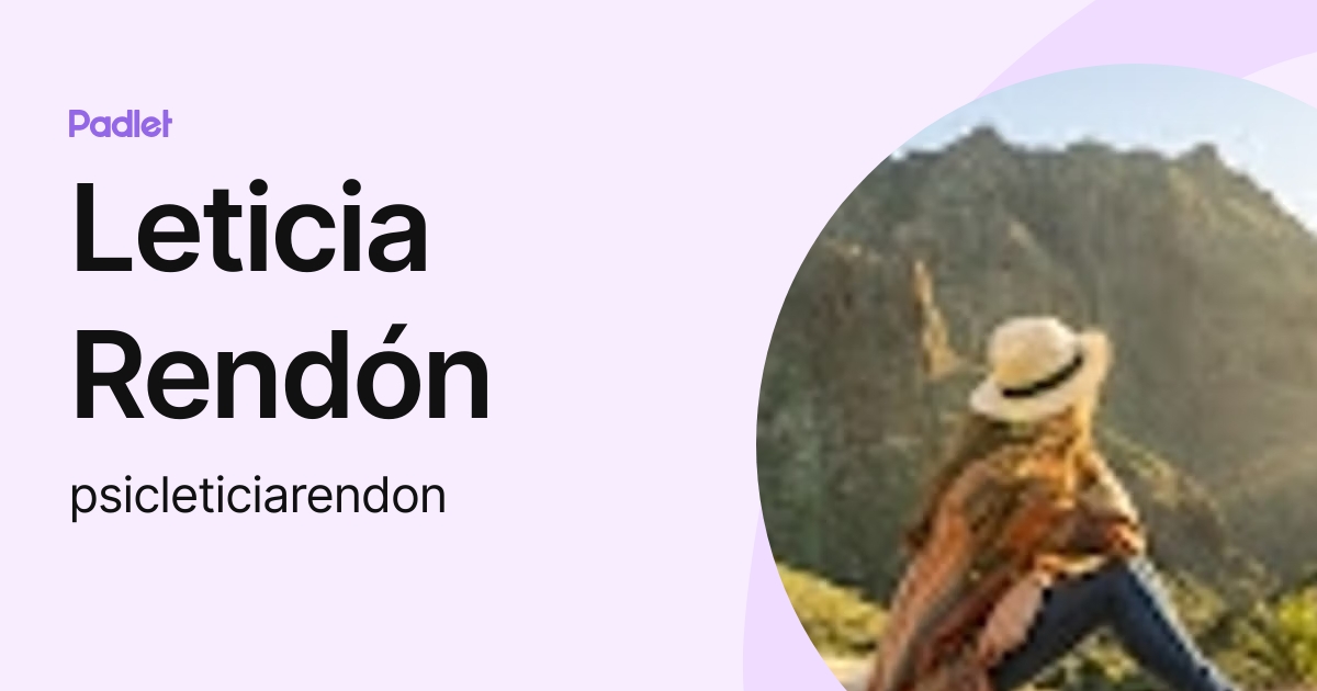Leticia Rendón (psicleticiarendon) profile | Padlet