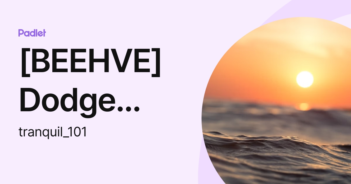 [BEEHVE] Dodge Hornet (tranquil_101) profile | Padlet