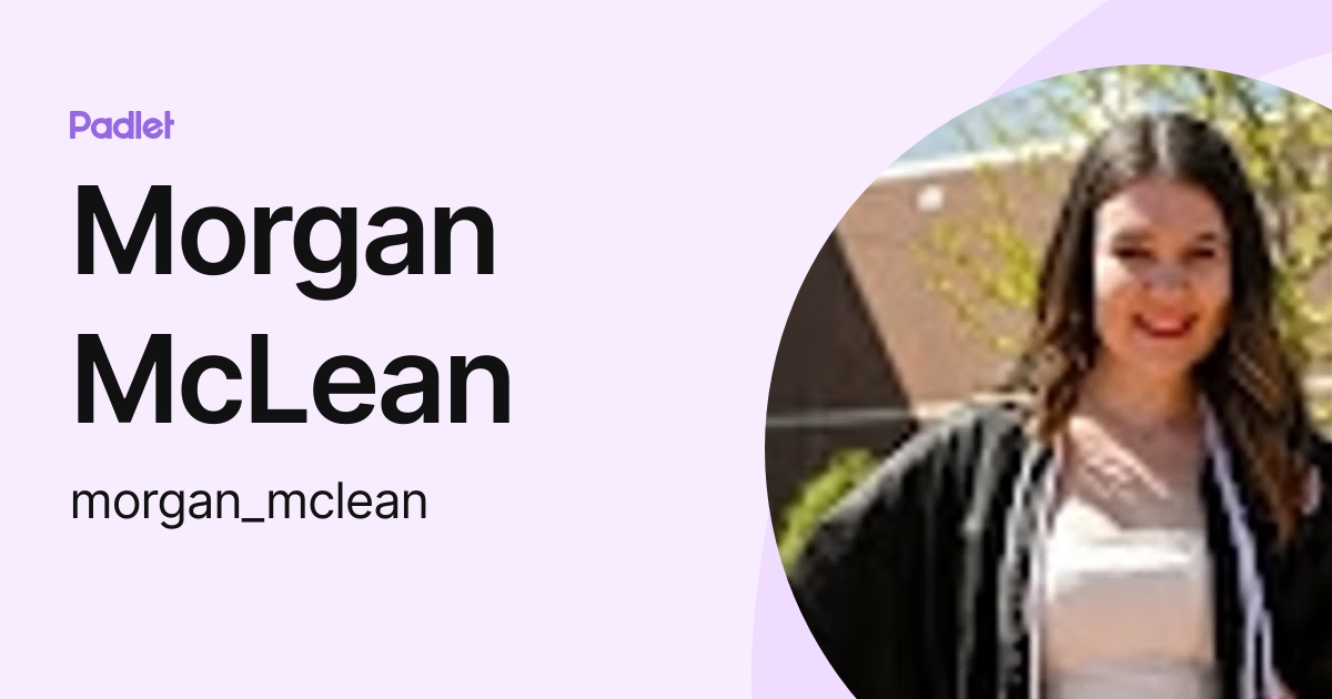 Morgan McLean (morgan_mclean) profile | Padlet