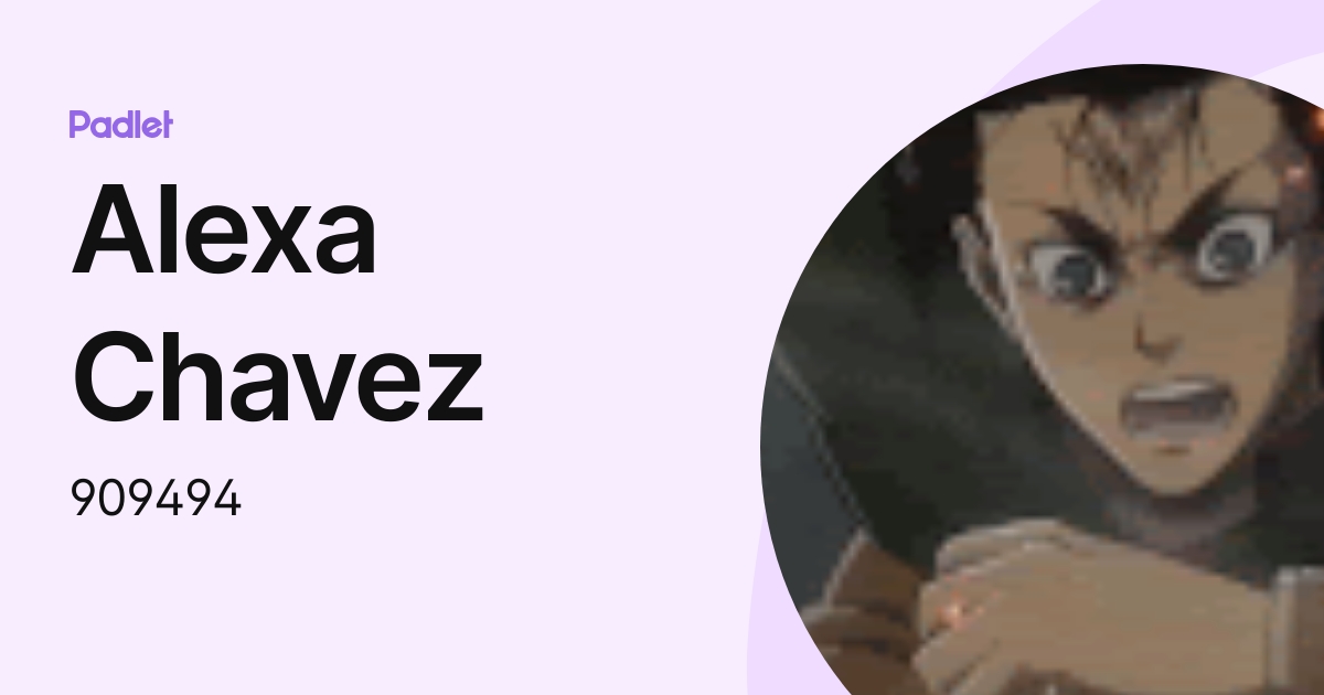 Alexa Chavez (909494) profile | Padlet
