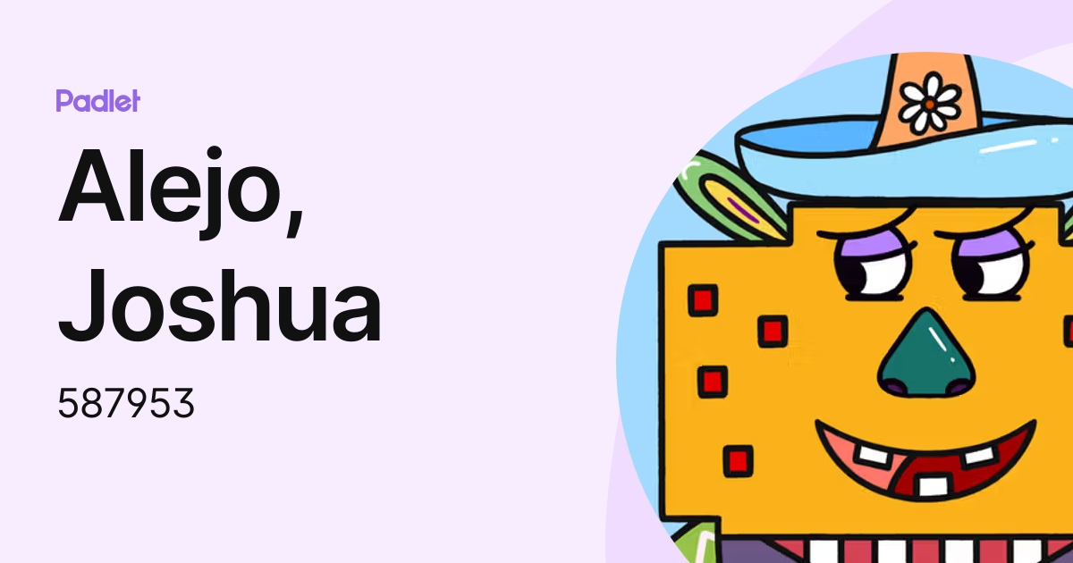 Alejo, Joshua (587953) profile | Padlet