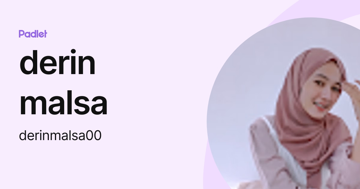 derin malsa (derinmalsa00) profile | Padlet