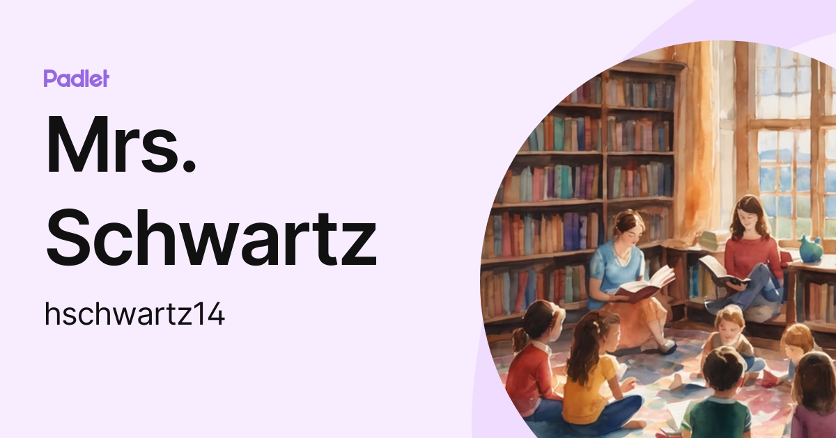 Mrs. Schwartz (hschwartz14) profile | Padlet