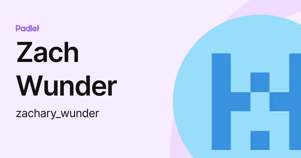 Zach Wunder (zachary_wunder) profile | Padlet