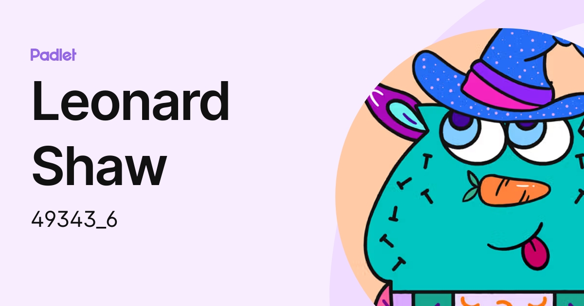 Leonard Shaw (49343_6) profile | Padlet