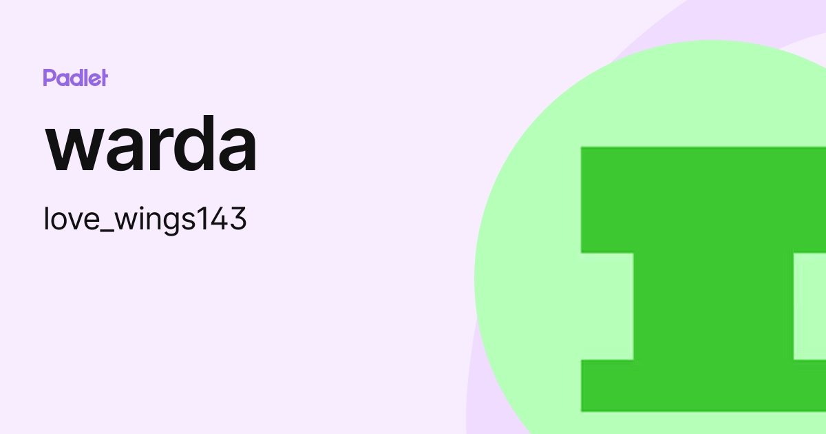 warda (love_wings143) profile | Padlet