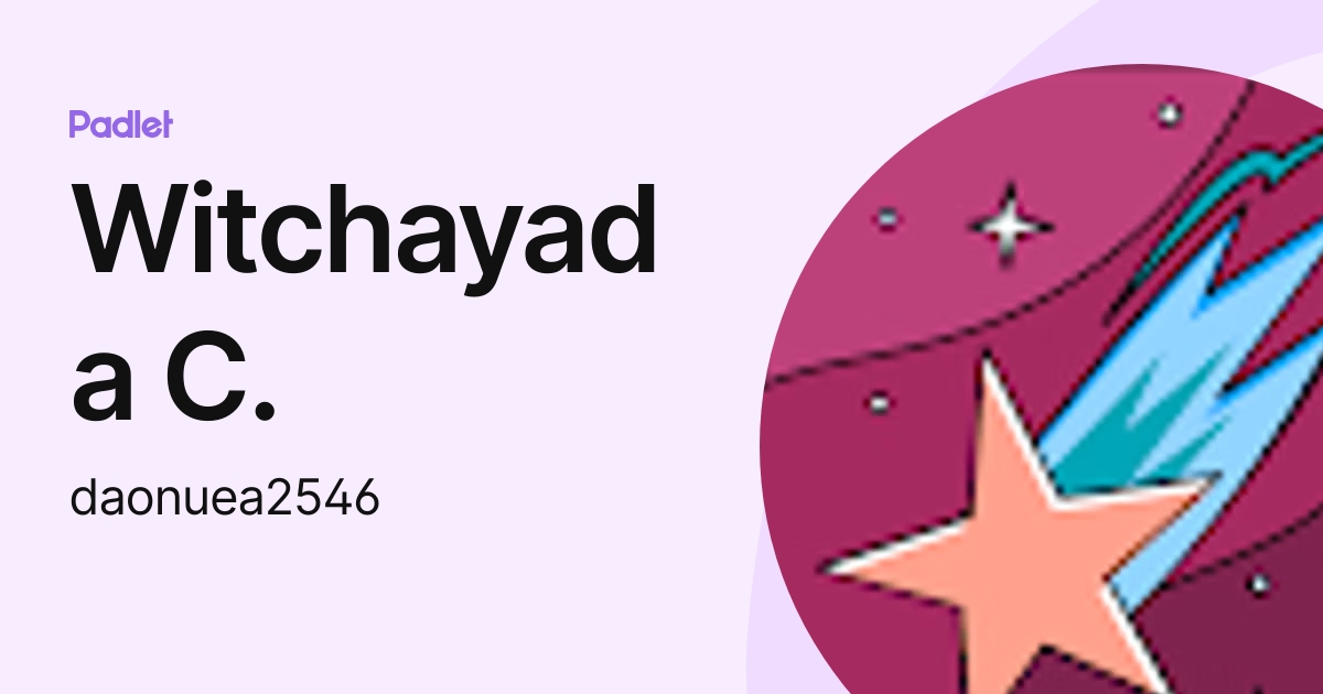 Witchayada C. (daonuea2546) profile | Padlet
