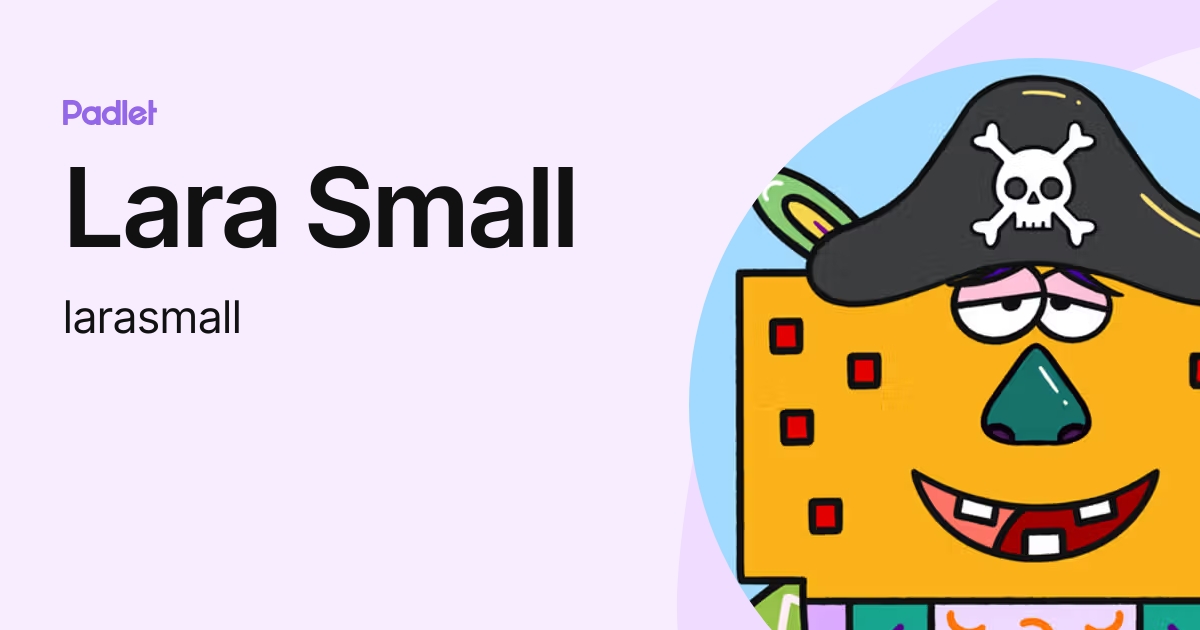 Lara Small (larasmall) profile | Padlet