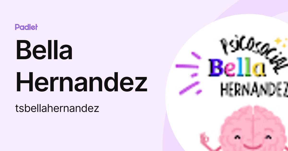 Bella Hernandez (tsbellahernandez) profile | Padlet