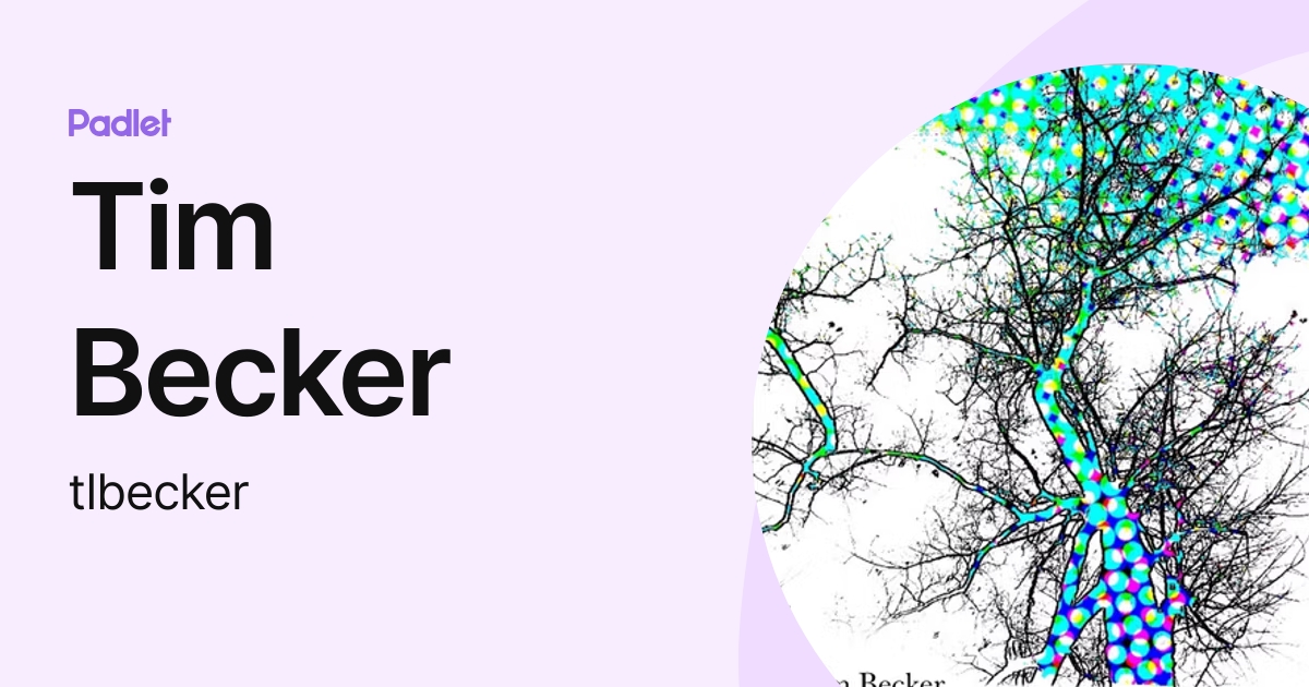 Tim Becker (tlbecker) profile | Padlet