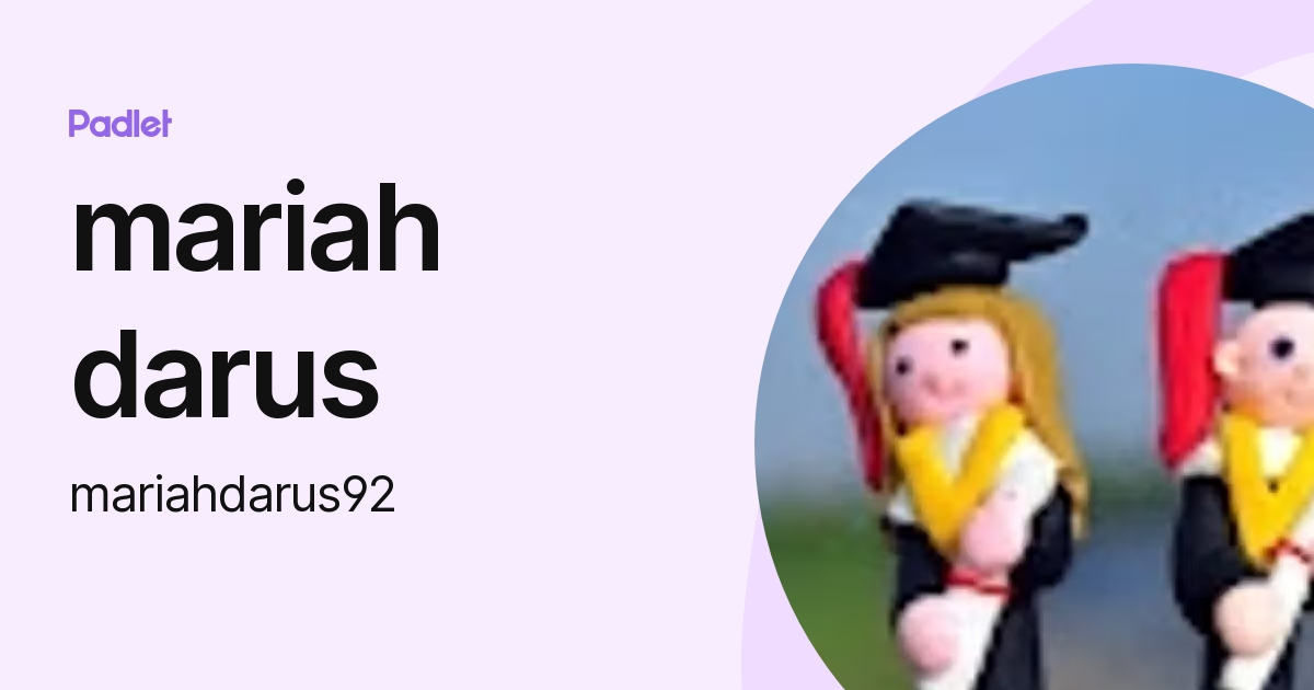 mariah darus (mariahdarus92) profile | Padlet