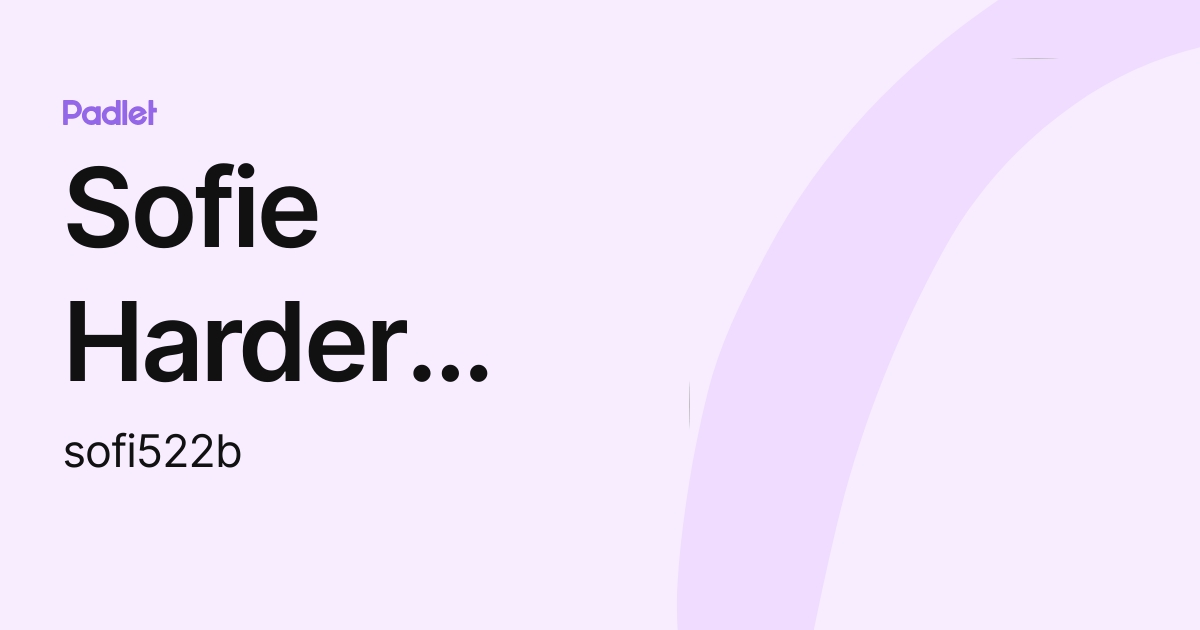 Sofie Harder Andersen (sofi522b) profile | Padlet