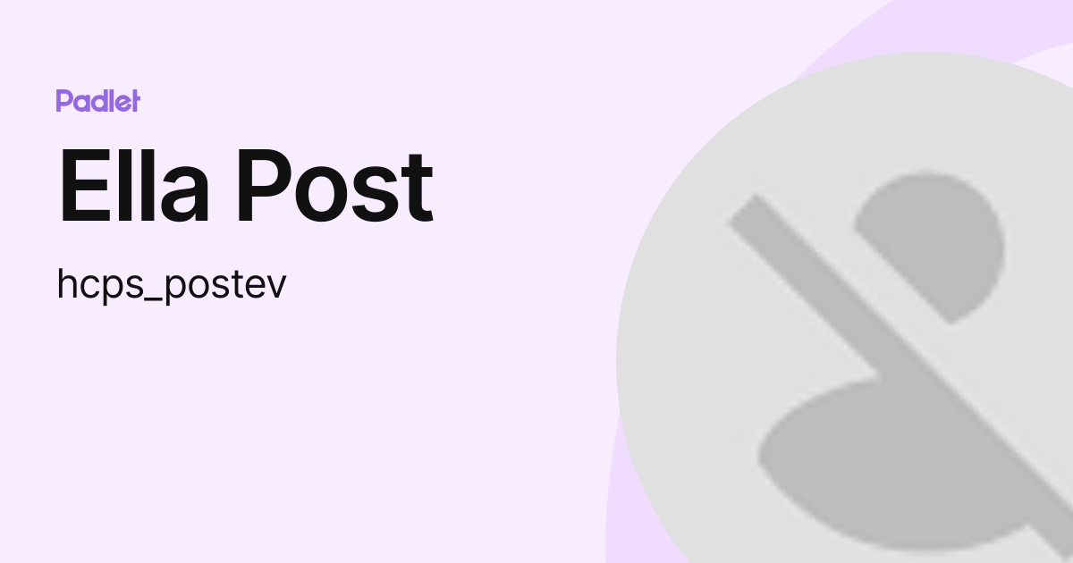 Ella Post (hcps_postev) profile | Padlet