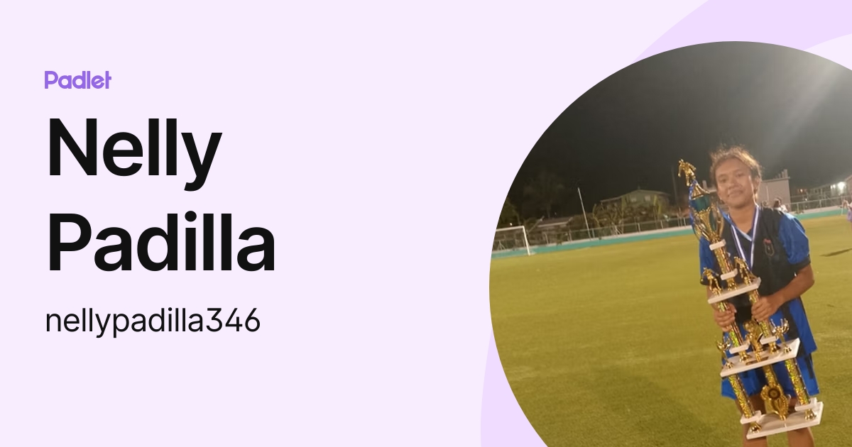 Nelly Padilla (nellypadilla346) profile | Padlet