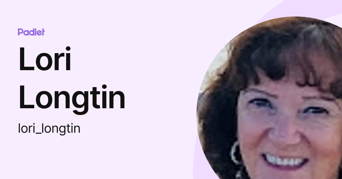 Lori Longtin (lori_longtin) profile | Padlet