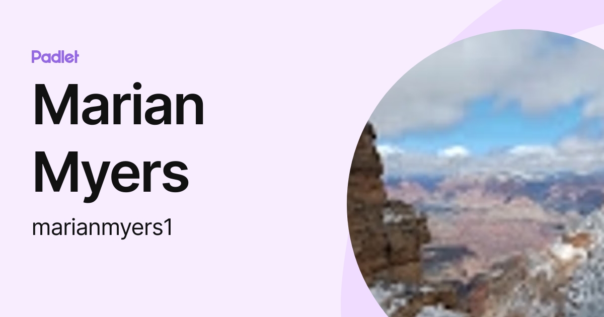 Marian Myers (marianmyers1) profile | Padlet