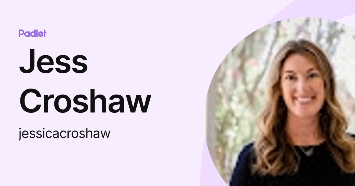 Jess Croshaw (jessicacroshaw1) profile | Padlet