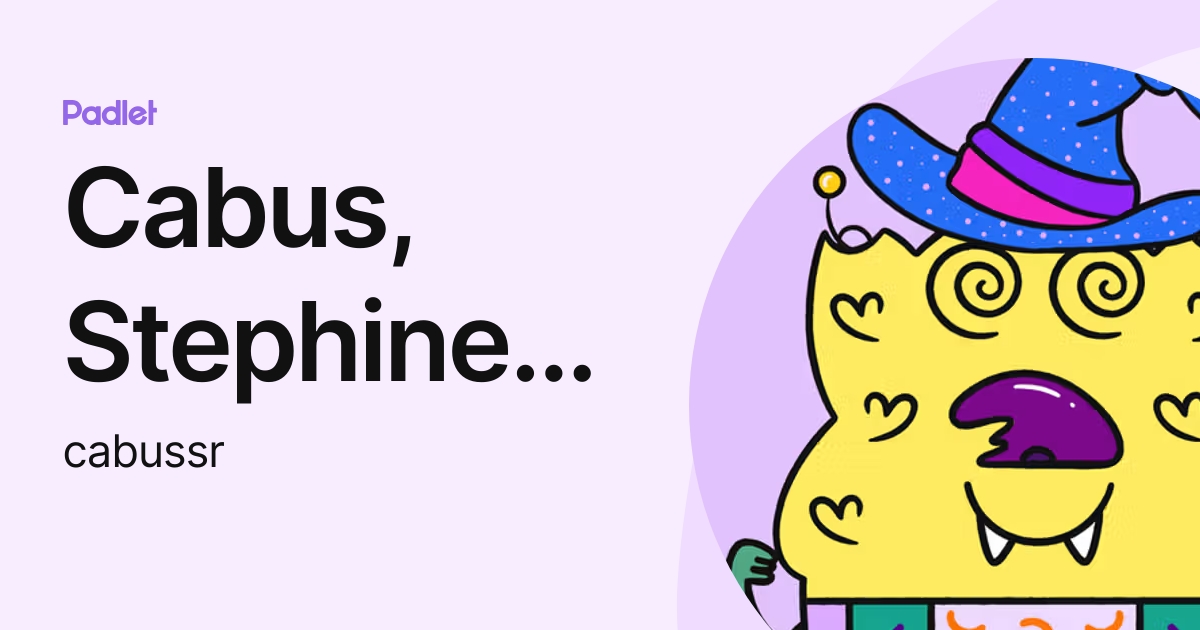 Cabus, Stephine Dave (cabussr) profile | Padlet