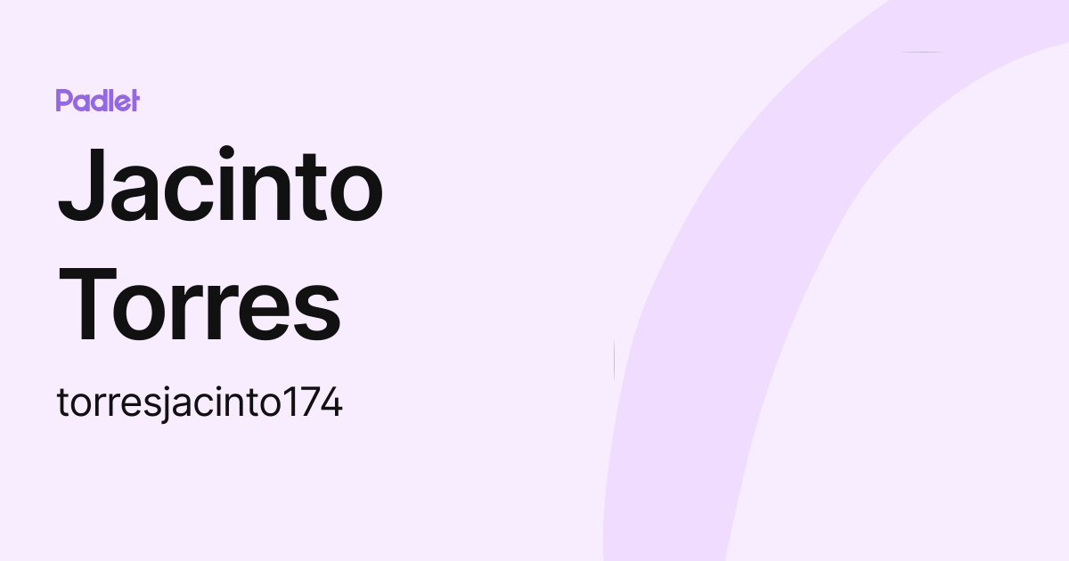 Jacinto Torres (torresjacinto174) profile | Padlet