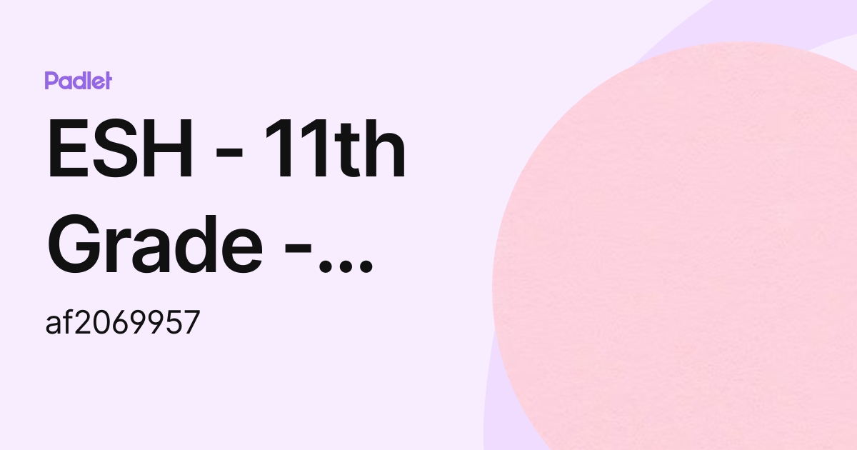 ESH - 11th Grade - AVERY FRICK (af2069957) profile | Padlet