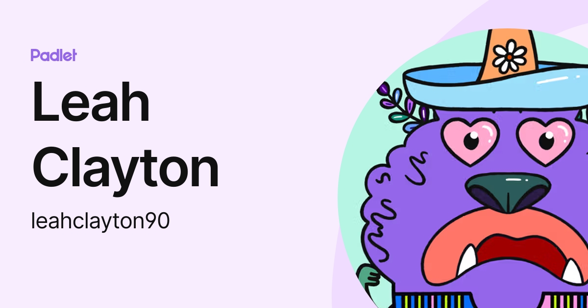 Leah Clayton (leahclayton90) profile | Padlet