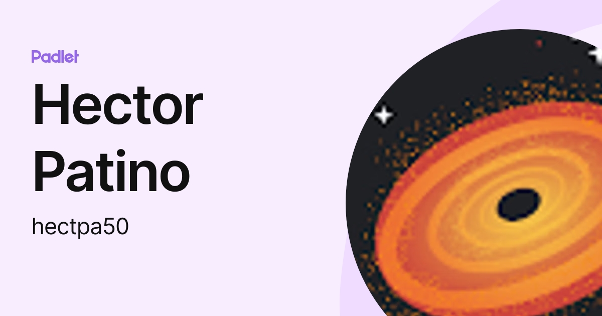 Hector Patino (hectpa50) profile | Padlet