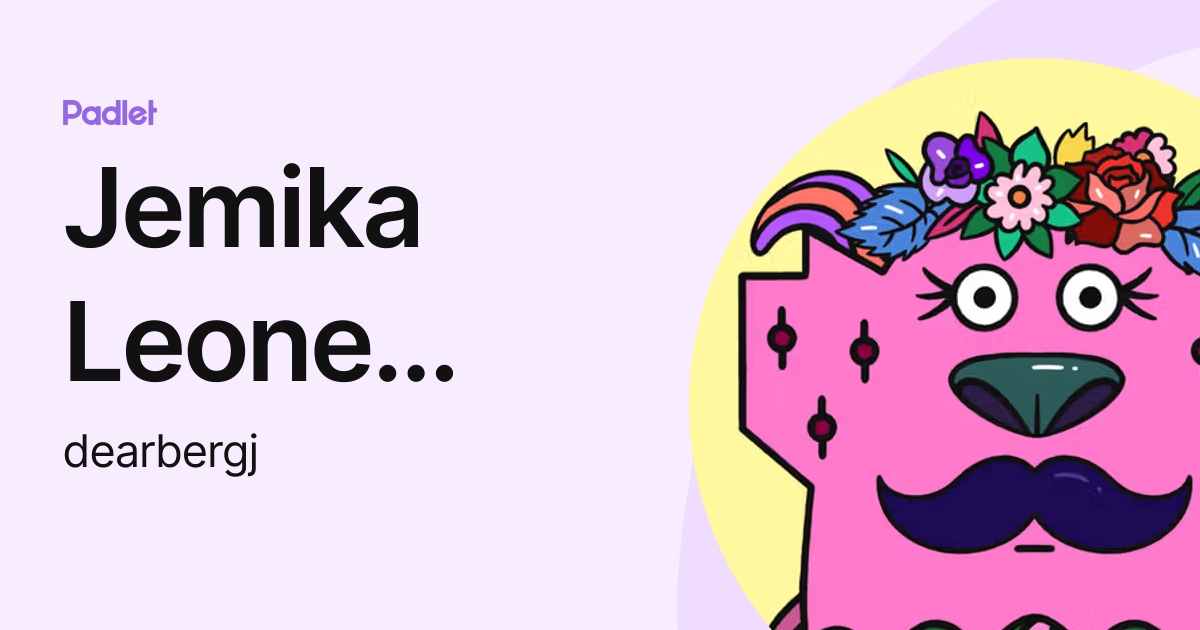 Jemika Leone Dearberg (dearbergj) profile | Padlet