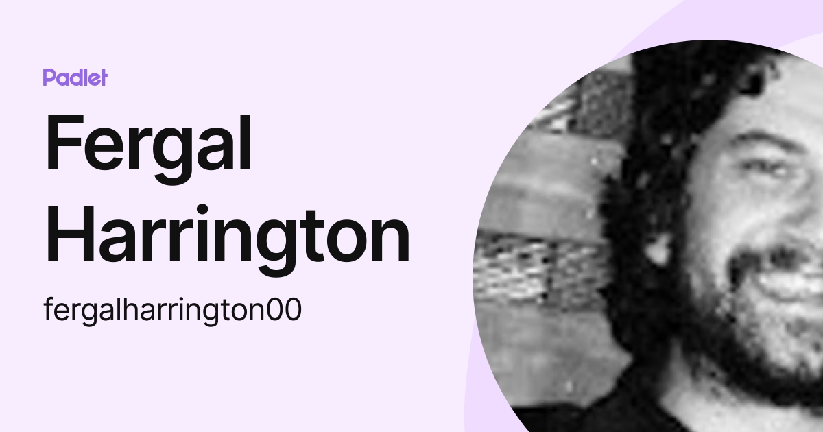 Fergal Harrington (fergalharrington00) profile | Padlet