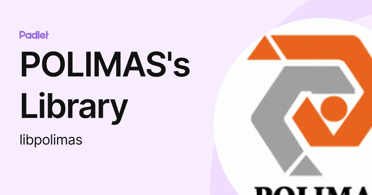 POLIMAS's Library (libpolimas) profile | Padlet