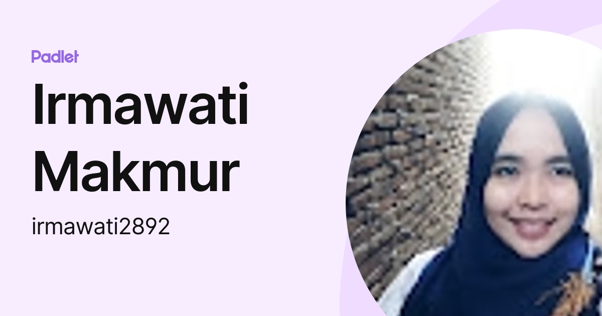 Irmawati Makmur (irmawati2892) profile | Padlet