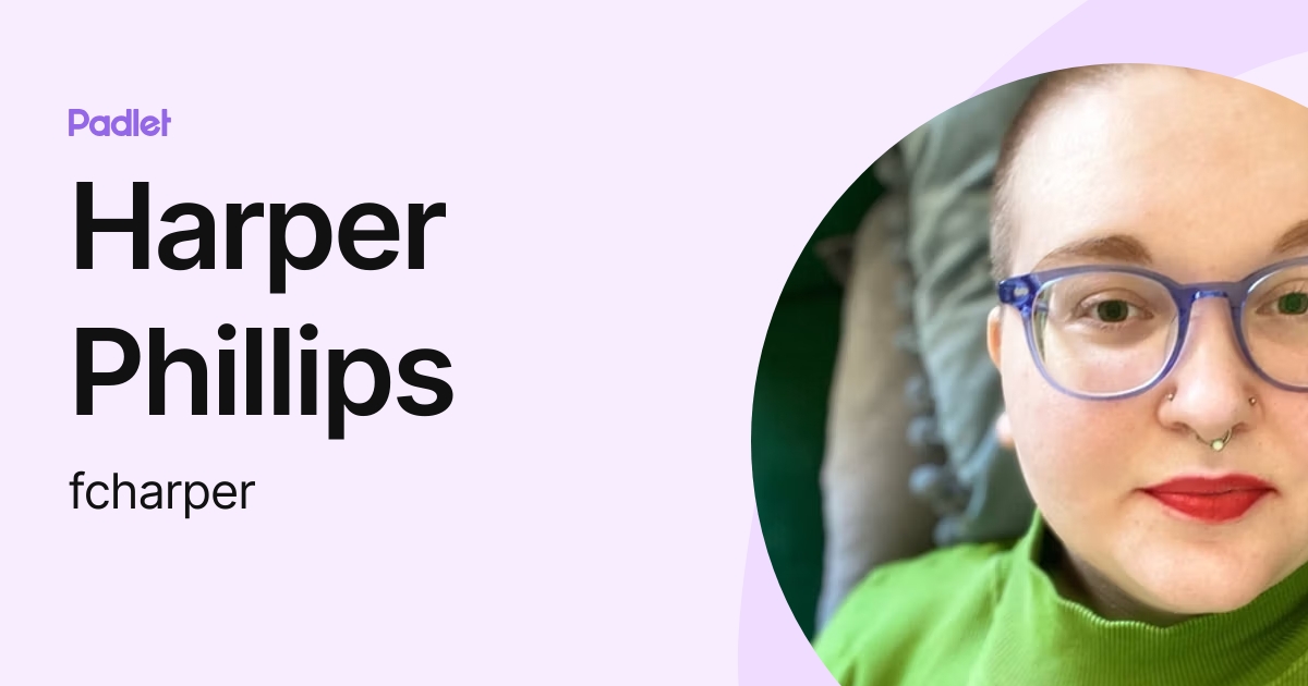 Harper Phillips (fcharper) profile | Padlet