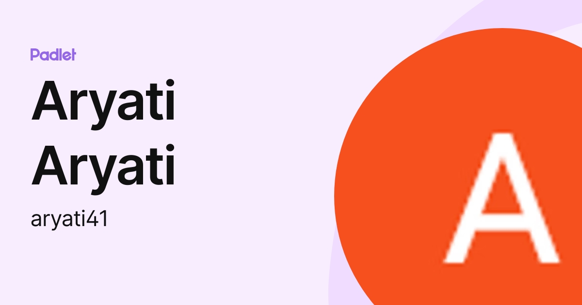 Aryati Aryati (aryati41) profile | Padlet