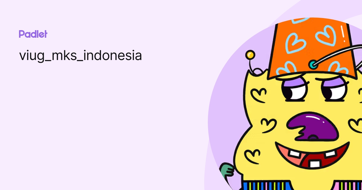 viug_mks_indonesia profile | Padlet