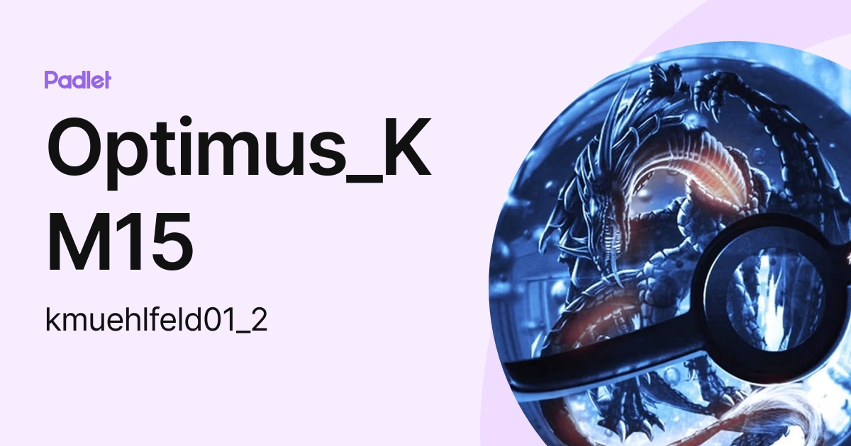 Optimus_KM15 (Optimus_KM15) profile | Padlet