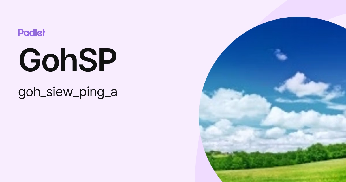 GohSP (goh_siew_ping_a) profile | Padlet