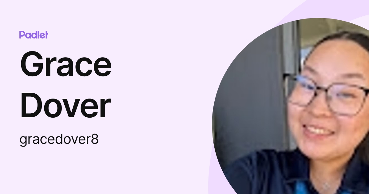 Grace Dover (gracedover8) profile | Padlet