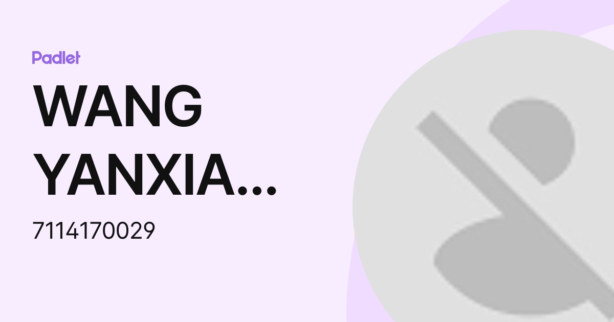 WANG YANXIANG S2-04 (7114170029) profile | Padlet