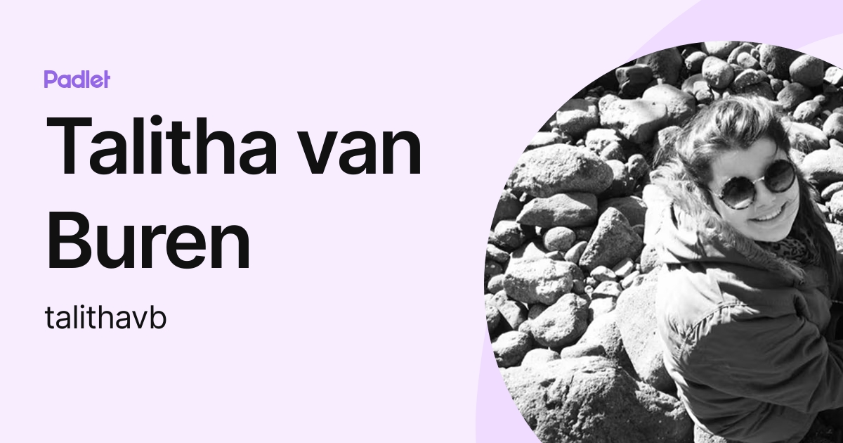 Talitha van Buren (talithavb) profile | Padlet