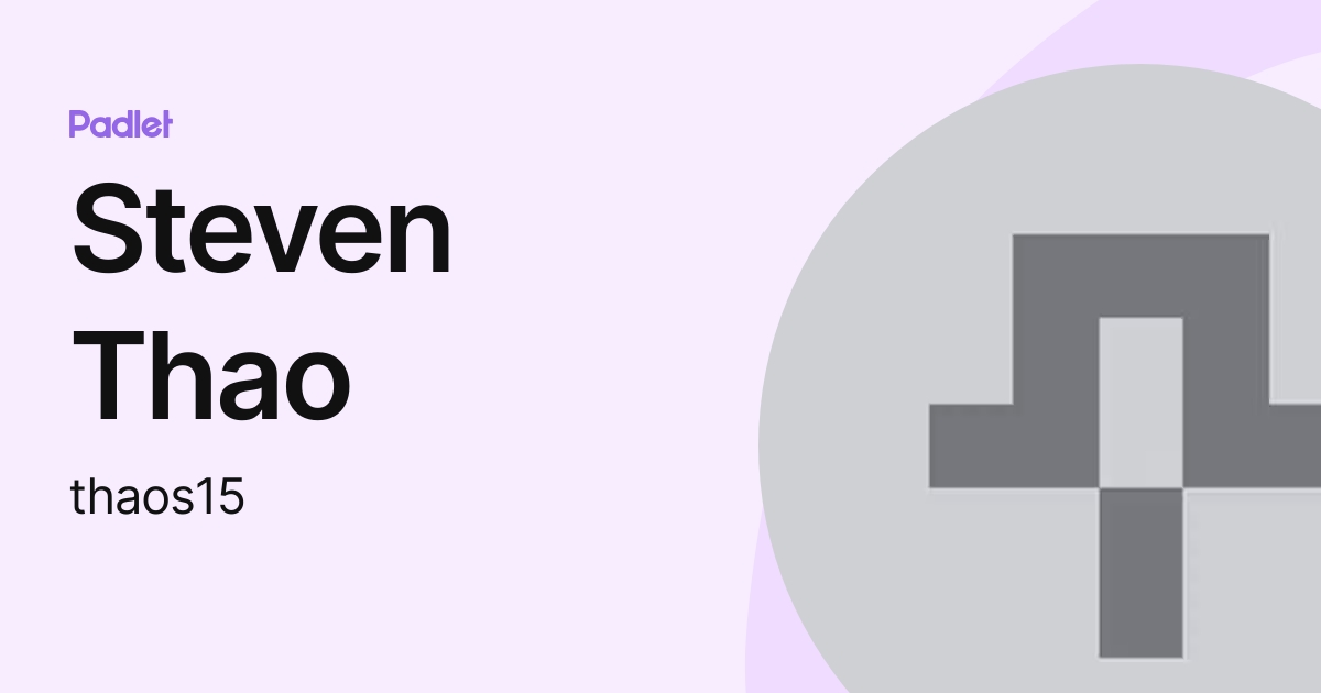 Steven Thao (thaos15) profile | Padlet