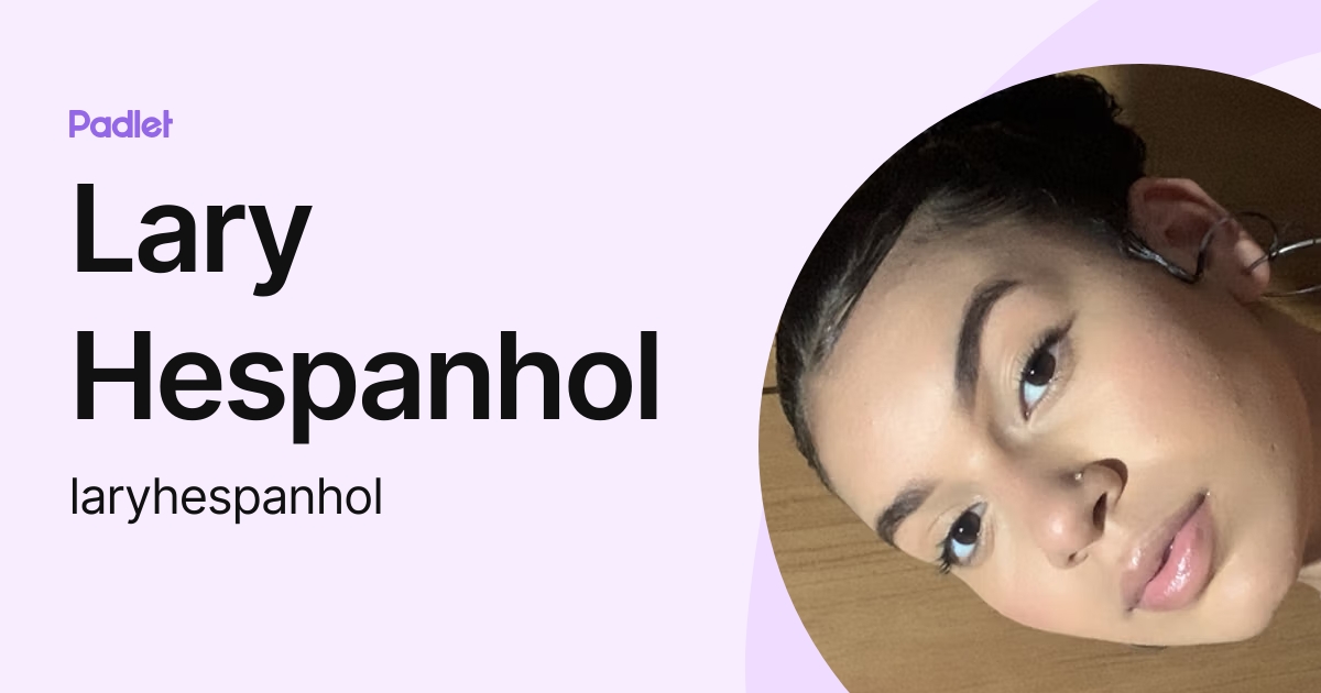 Lary Hespanhol (laryhespanhol) profile | Padlet