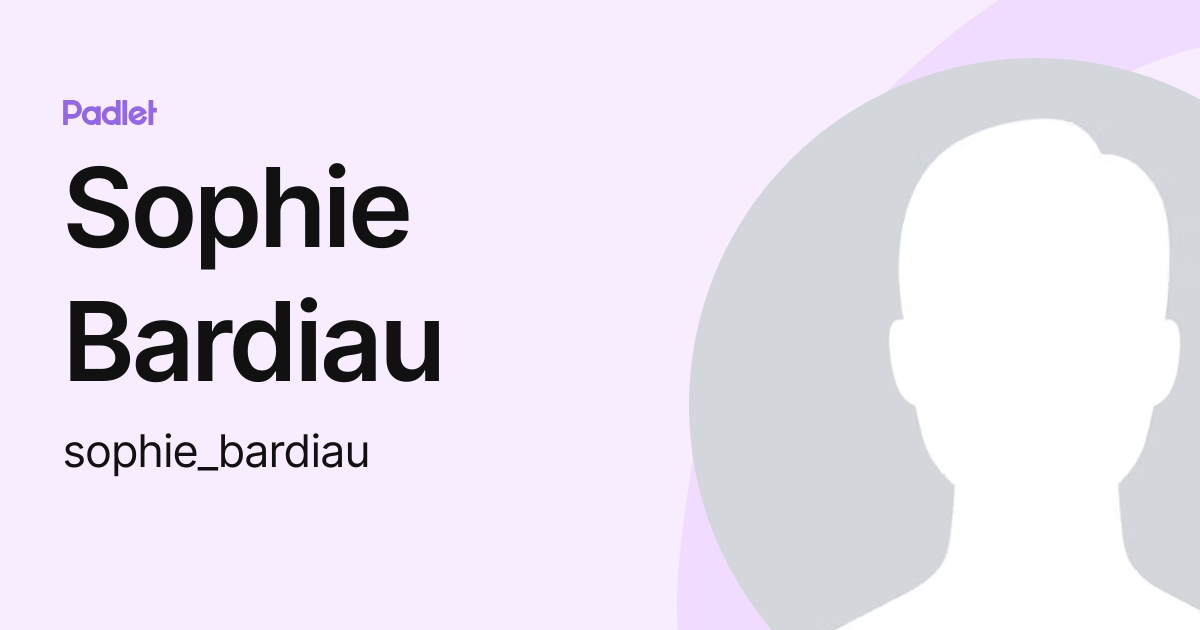 Sophie Bardiau (sophie_bardiau) profile | Padlet