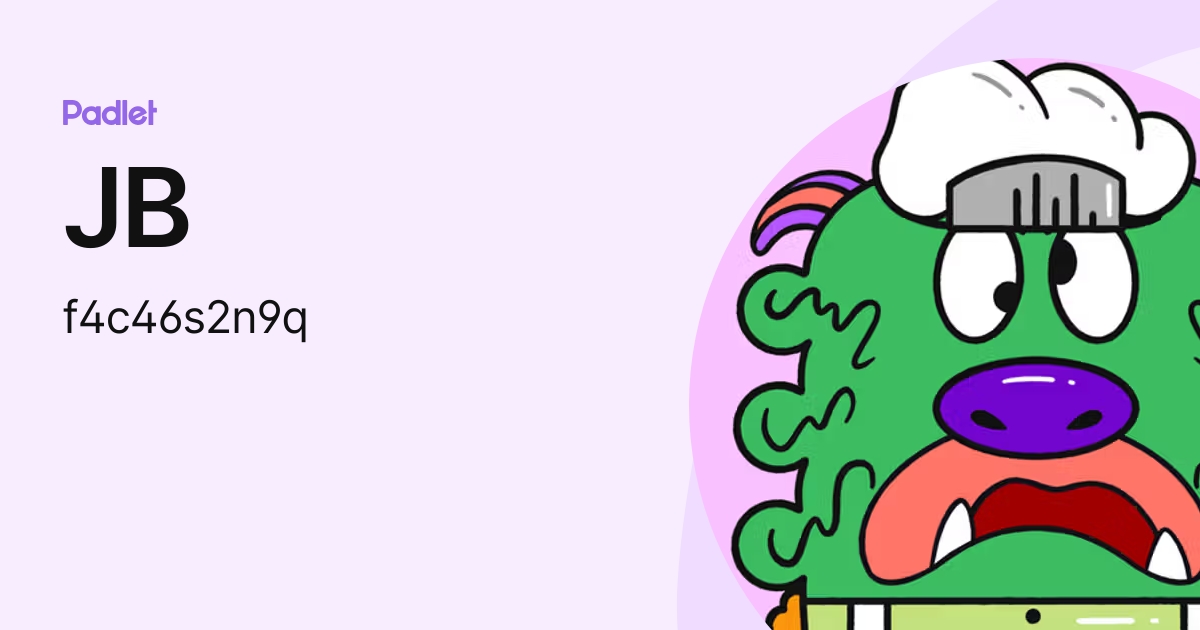 JB (f4c46s2n9q) profile | Padlet