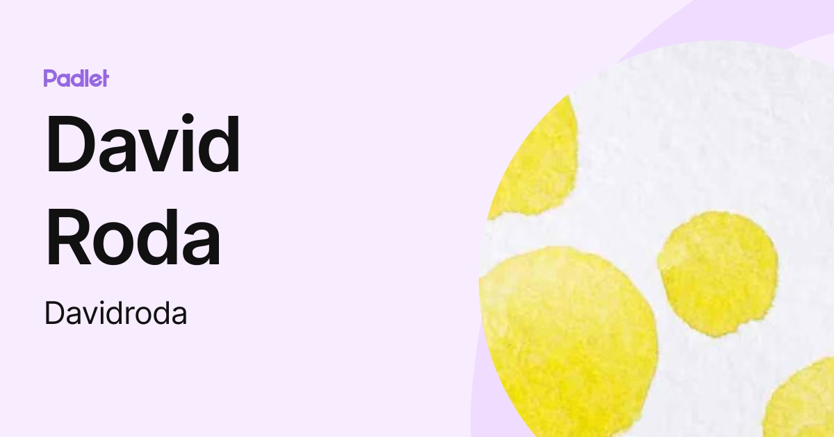 David Roda (Davidroda) perfil | Padlet