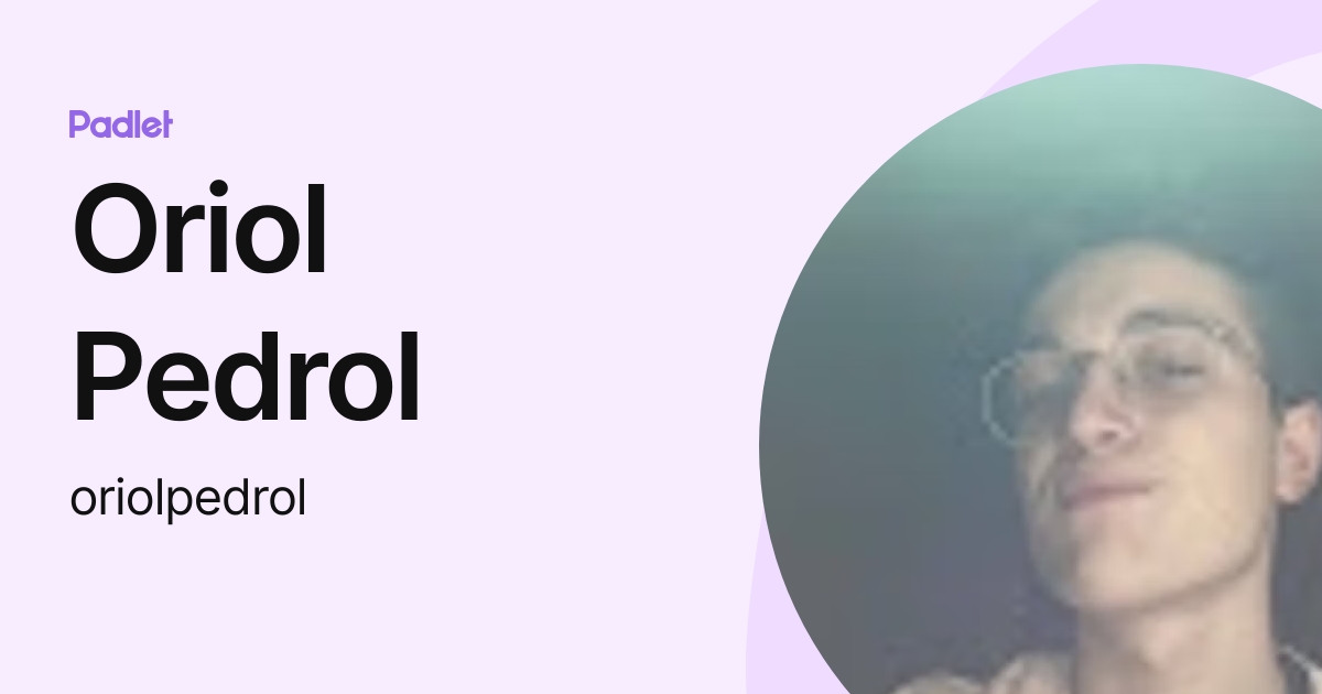 Oriol Pedrol (oriolpedrol) profile | Padlet