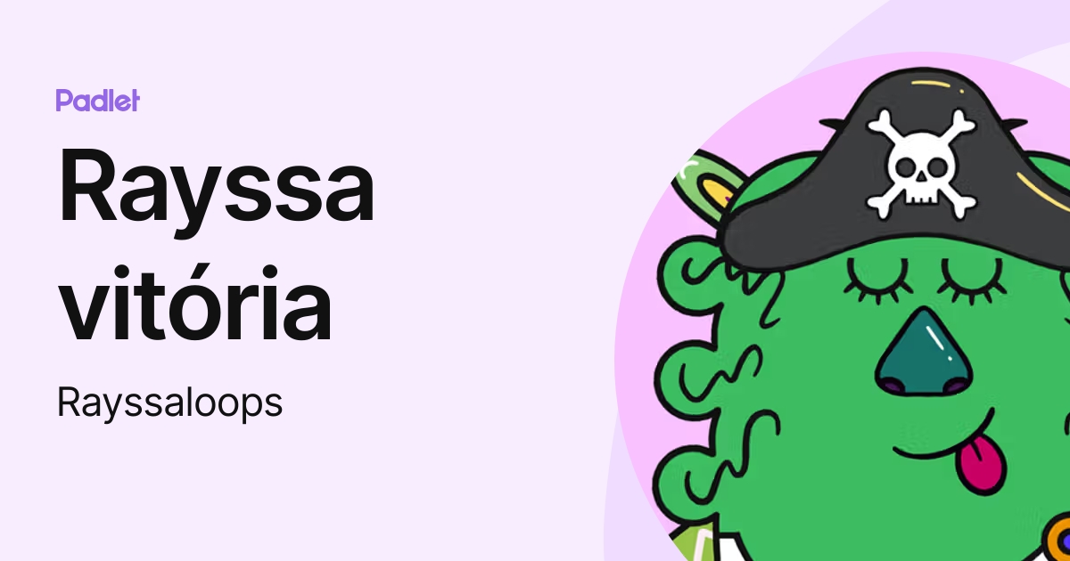 Rayssa vitória (Rayssaloops) profile | Padlet