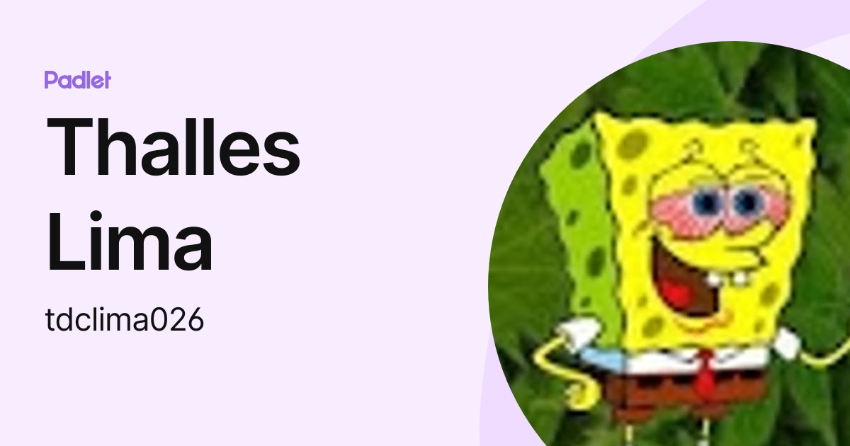Thalles Lima (tdclima026) profile | Padlet
