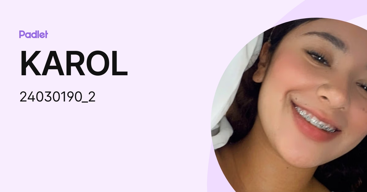 KAROL (24030190_2) profile | Padlet