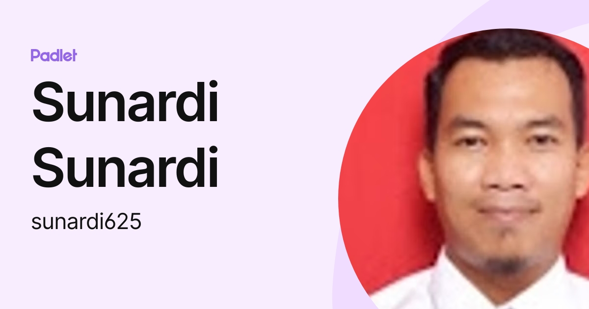 Sunardi Sunardi (sunardi625) profile | Padlet